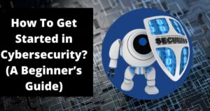 Beginners Guide To Cybersecurity (Free): Courses & Training Programs ...