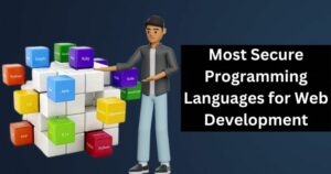 15 Most Secure Programming Languages For Web Development In 2025 - Cybersecurity For Me